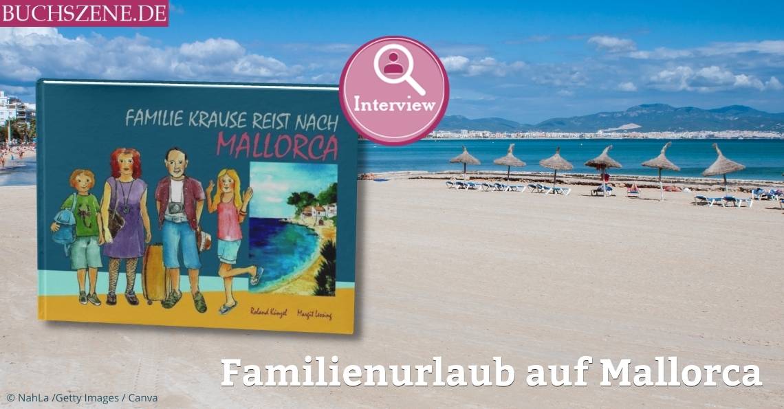 Familie Krause reist nach Mallorca | BUCHSZENE.DE