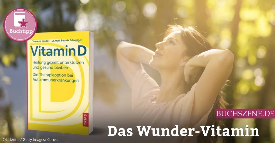 Gesundheitswunder „Vitamin D“ | BUCHSZENE.DE